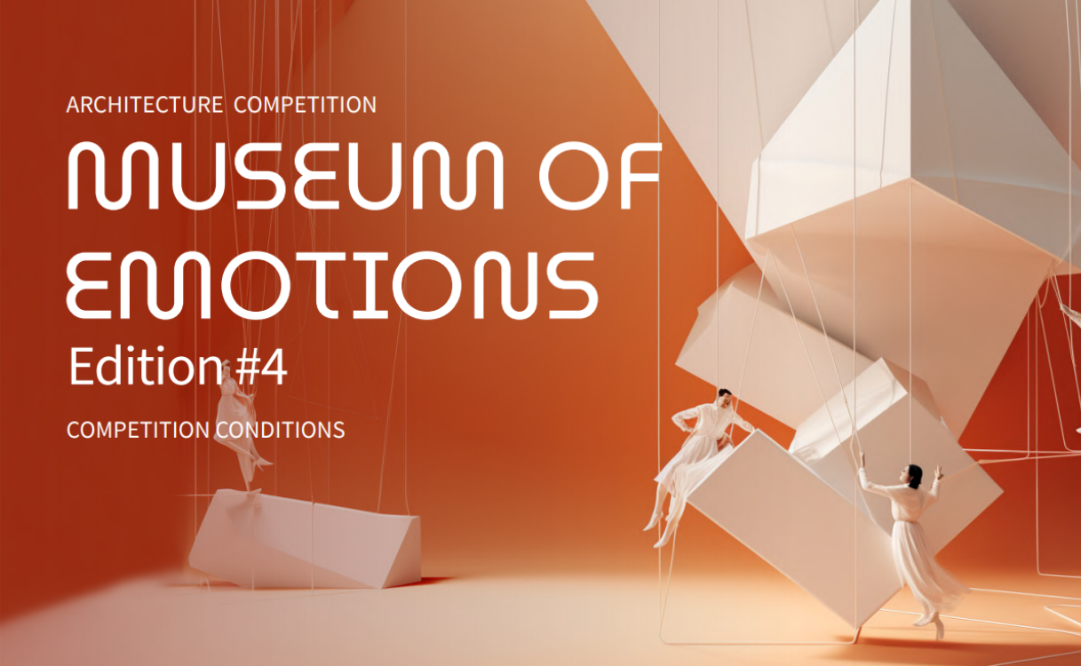 2023 ANNUAL INTERNATIONAL ARCHITECTURE COMPETITION:MUSEUM OF EMOTIONS ...